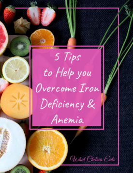5 Tips to Help you to Overcome Iron Deficiency and Anemia – What ...